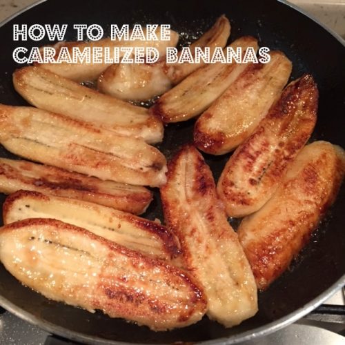 How to make Caramelized Bananas Recipe | Saffron Trail