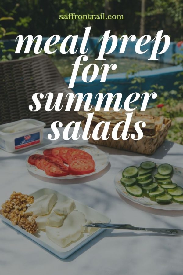 Summer Meal Prep for Vegetarians + Recipe for a Summer Salad